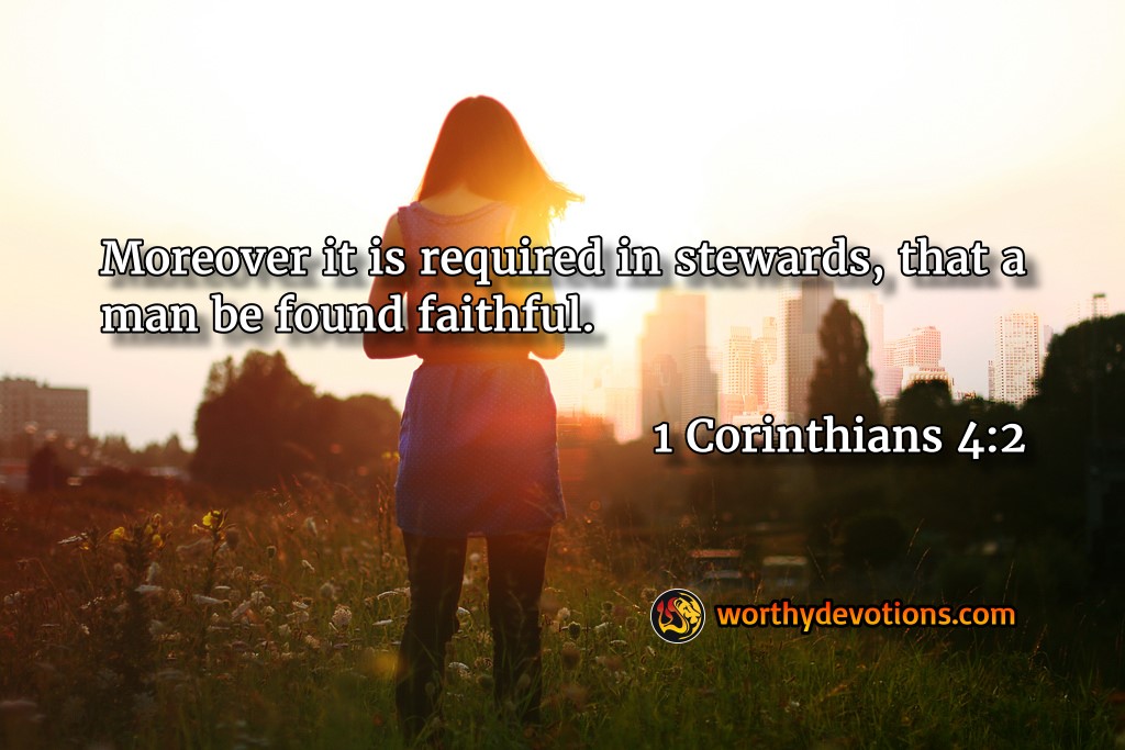 Remain Faithful! - Worthy Christian Devotions - Daily Devotional