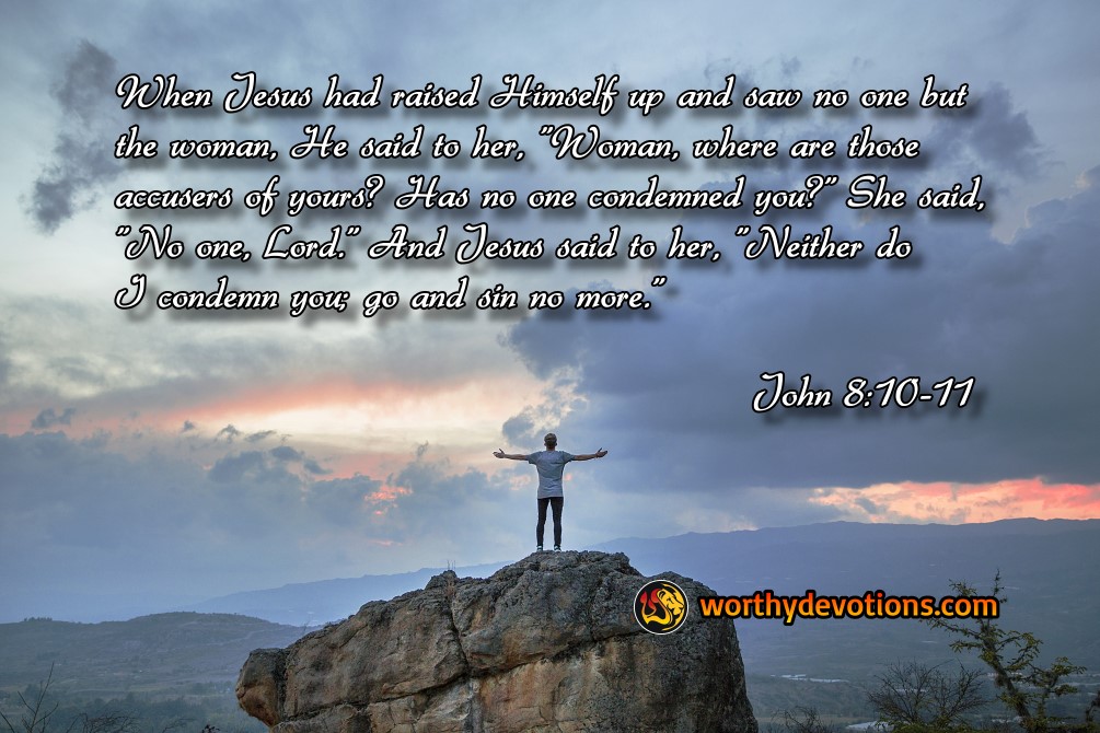 Where are your accusers? - Worthy Christian Devotions - Daily Devotional