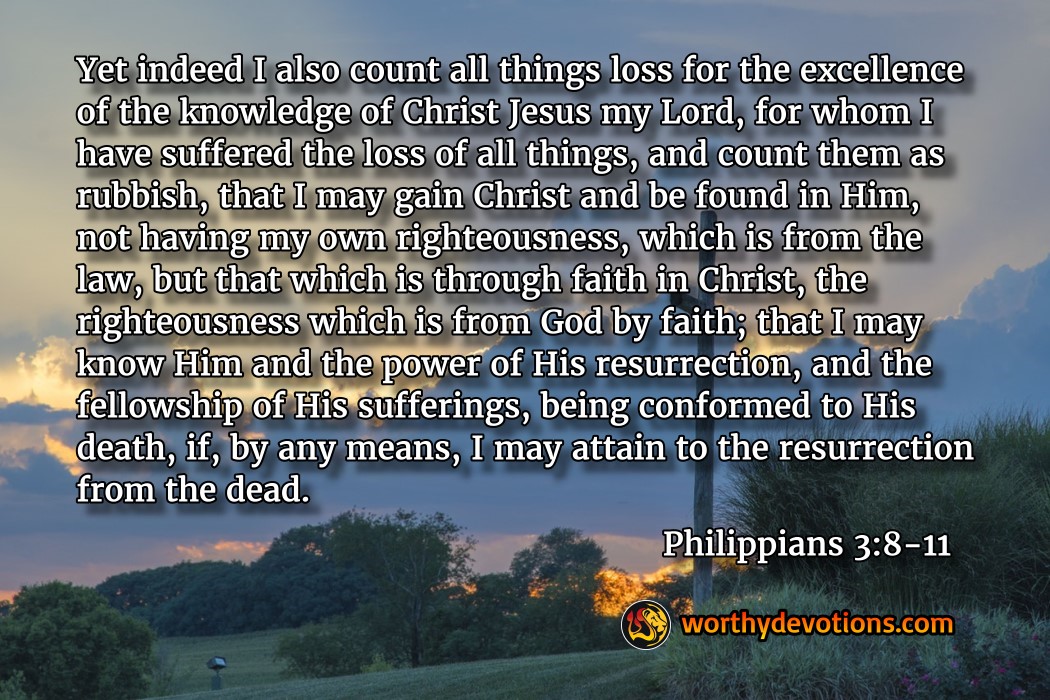 Know Him and the Power of the Resurrection! - Worthy Christian ...