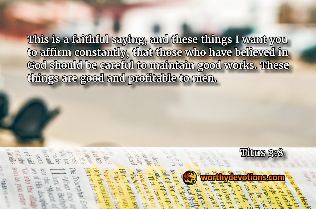 Addiction can be a good thing! - Worthy Christian Devotions - Daily ...