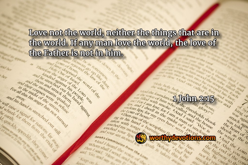 Are you in love? - Worthy Christian Devotions - Daily Devotional