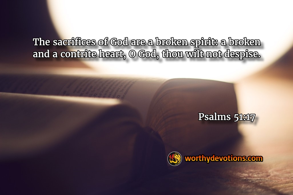 Be Broken! - Worthy Christian Devotions - Daily Devotional